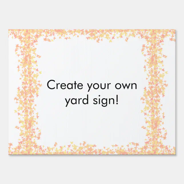 Create your own yard sign! yard sign | Zazzle