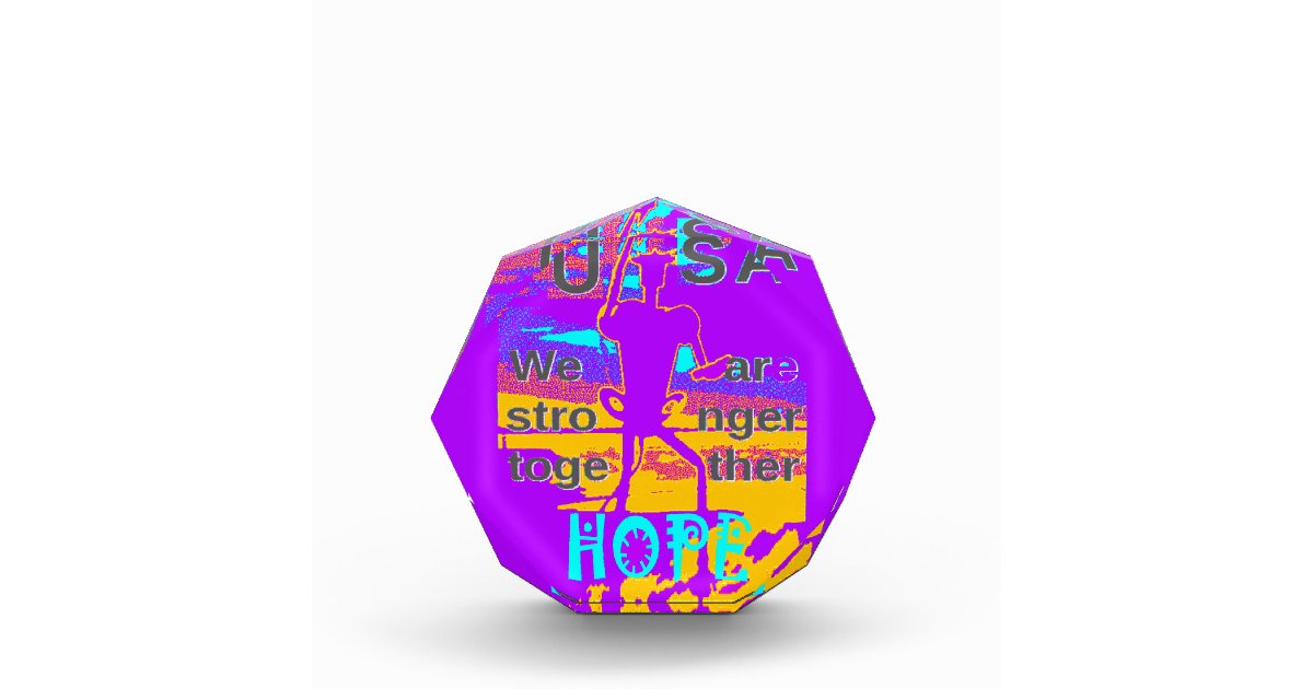 Create Your USA Hope We Are Stronger Together Award | Zazzle