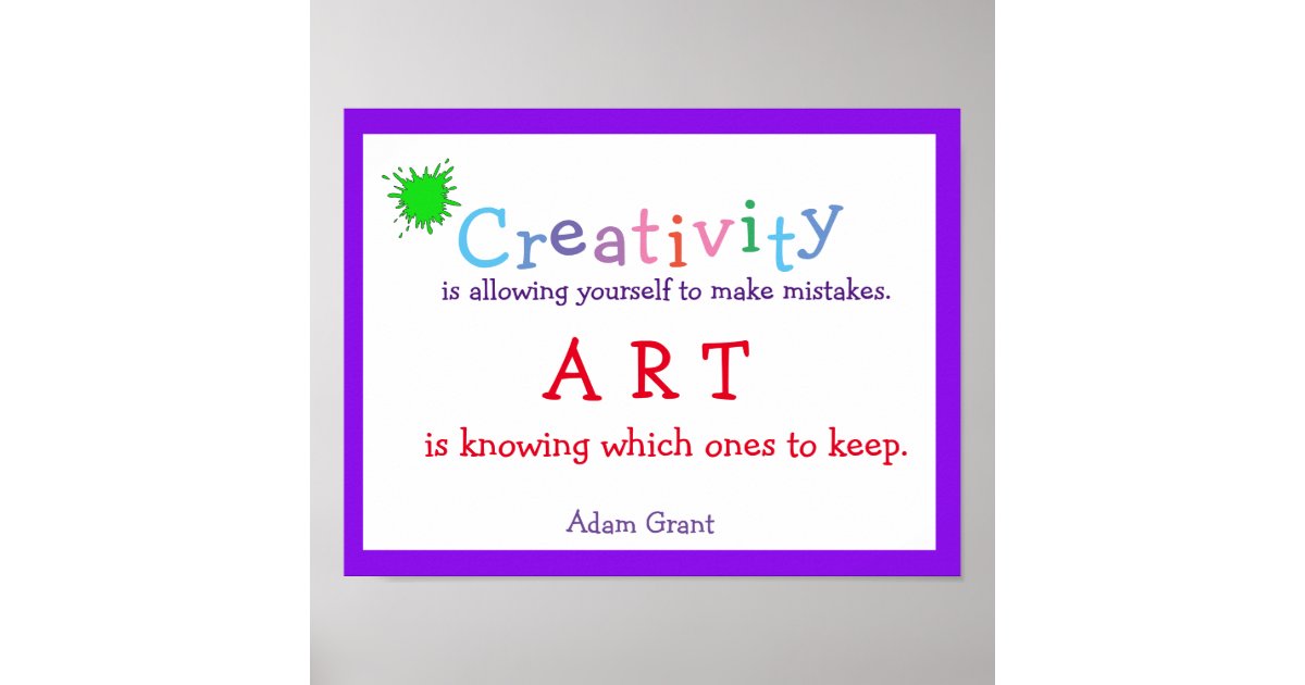 Creativity, Art Quote, Poster | Zazzle