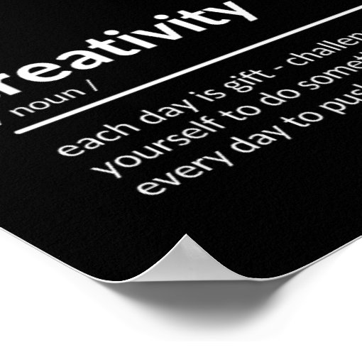 Creativity Inspirational Quote Poster | Zazzle