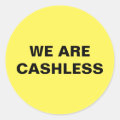 Credit Card Only Cashless Business Yellow Classic Round Sticker | Zazzle