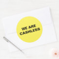 Credit Card Only Cashless Business Yellow Classic Round Sticker | Zazzle