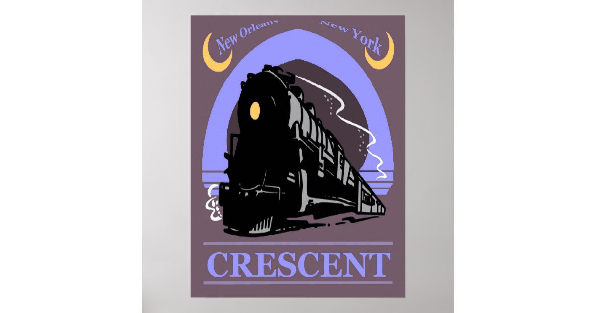 Crescent Train Ride Poster | Zazzle