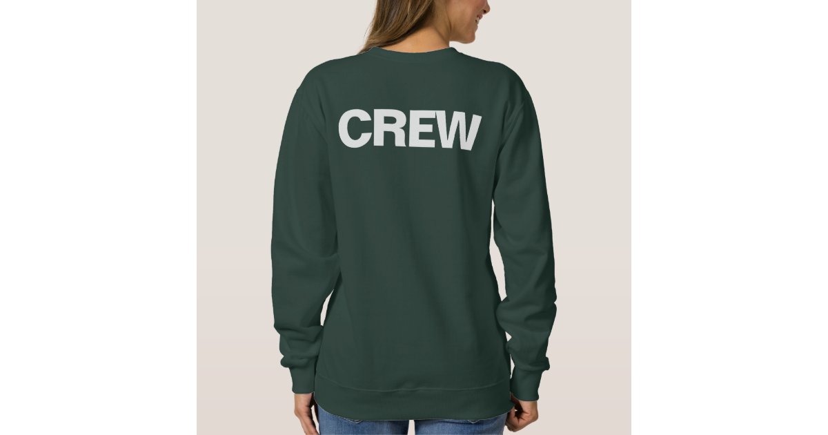 Crew Member Double Sided Print Member Womens Sweatshirt | Zazzle