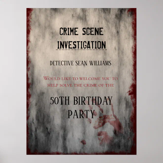 Crime Scene Investigation Birthday Welcome Poster | Zazzle