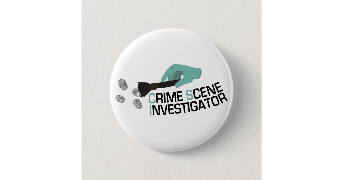 Crime Scene Investigator Button | Zazzle