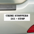 CRIME STOPPERS 561 - STOP BUMPER STICKER | Zazzle