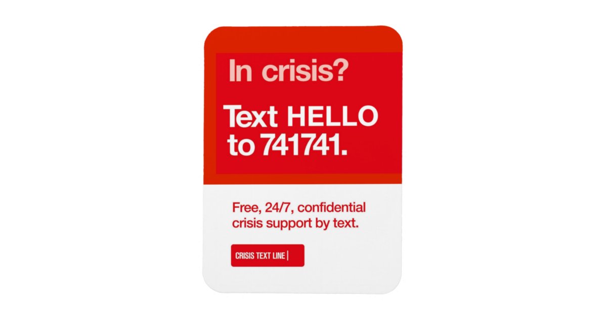 Crisis Text Line Magnet | Zazzle
