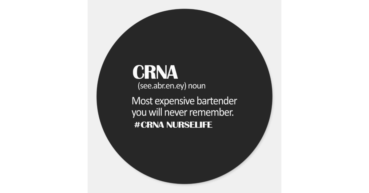 Crna Definition Crna Week Classic Round Sticker | Zazzle
