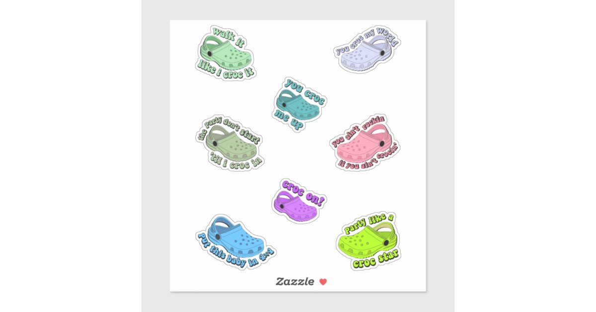 crocs quotes funny stickerspack sticker | Zazzle