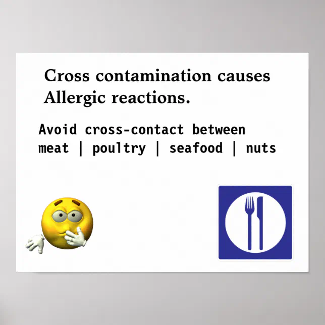 Cross contamination causes Allergic reactions. Poster | Zazzle
