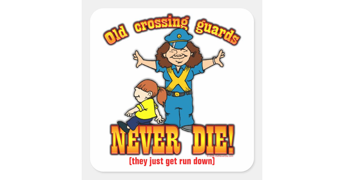 Crossing Guards Square Sticker | Zazzle