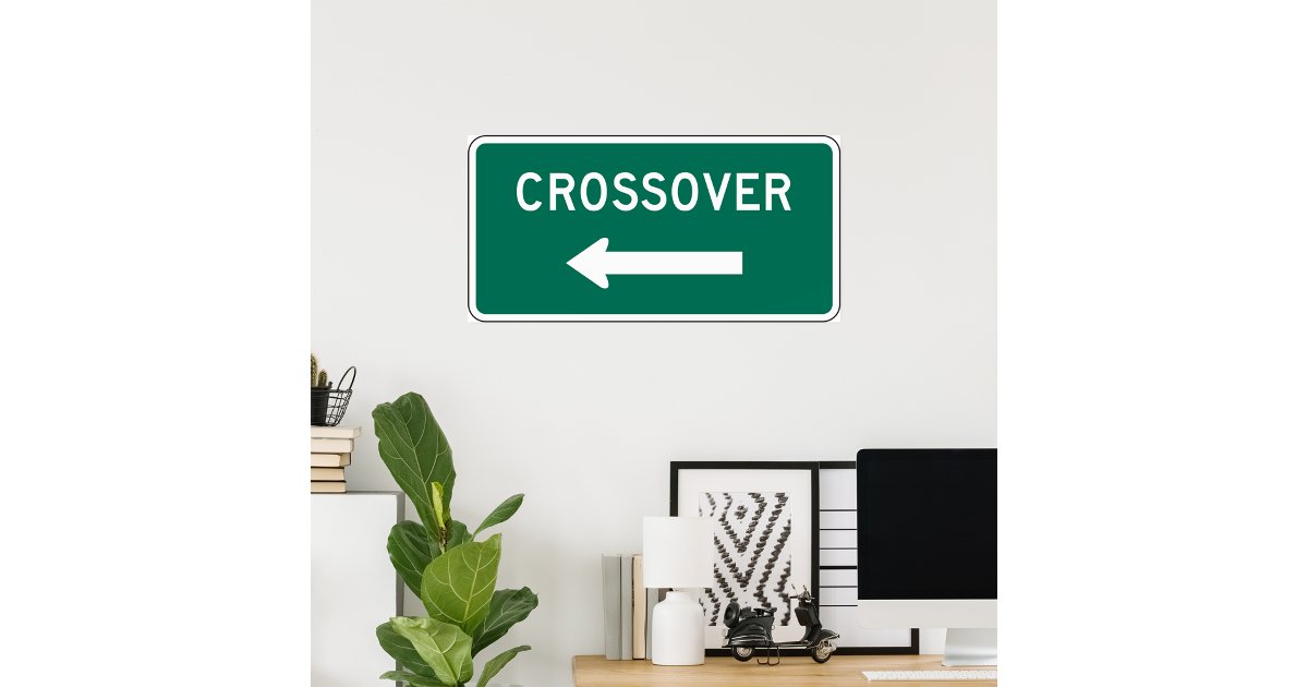 Crossover Road Sign | Zazzle