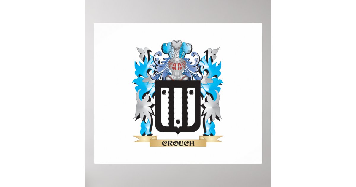 Crouch Coat of Arms - Family Crest Poster | Zazzle