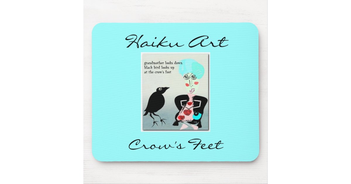 Crow's Feet Haiku Art Mousepad | Zazzle