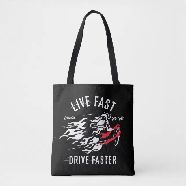 Cruella De Vil | Live Fast Drive Faster Tote Bag | Zazzle