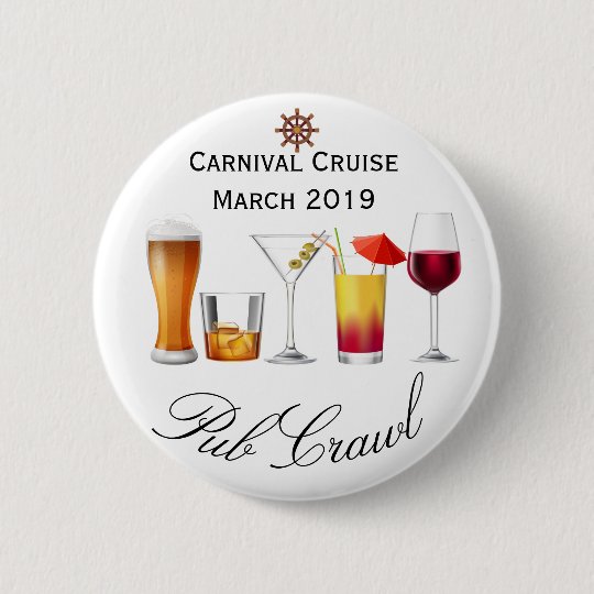 Cruise Ship Customize Pub Crawl Activity Drinking Button | Zazzle.com