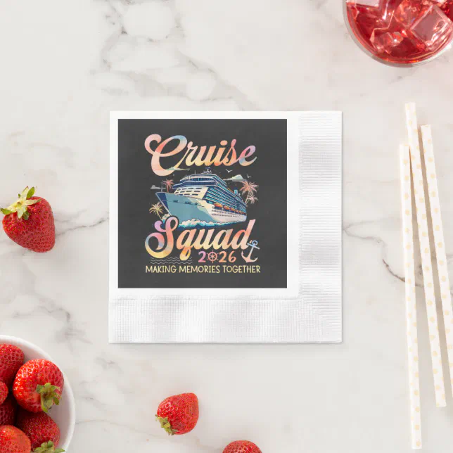 Cruise Squad 2026 Family Summer Vacation Napkins | Zazzle
