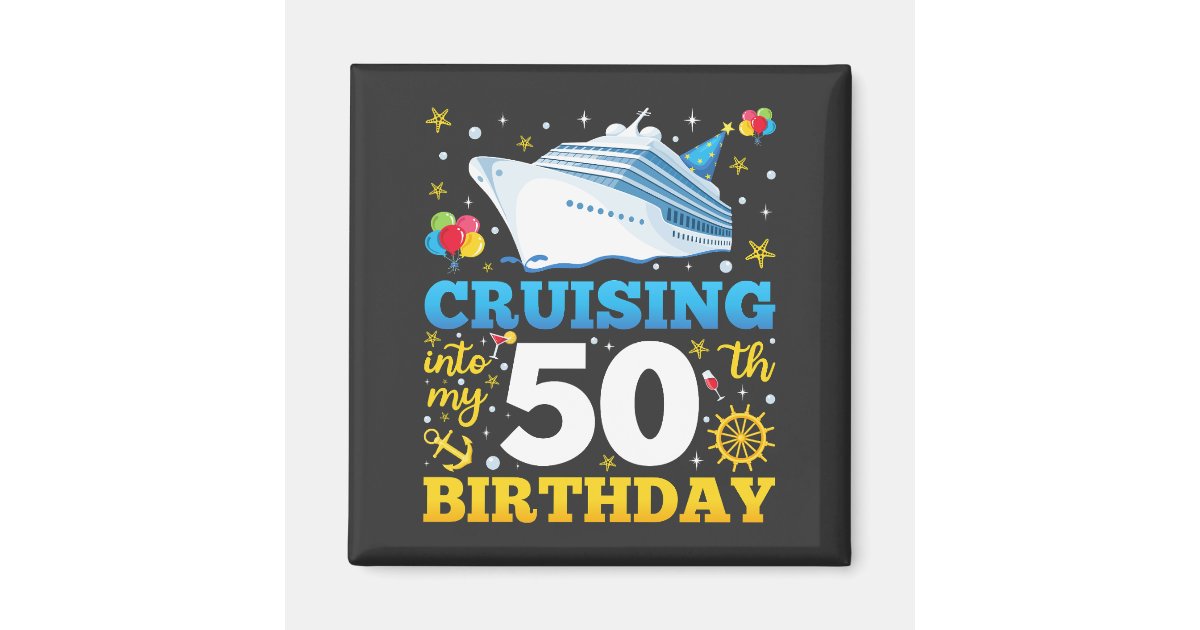 Cruising Into My 50 Birthday Party Square Magnet | Zazzle