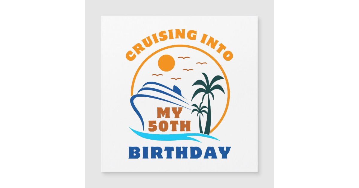 Cruising Into My 50th Birthday Boat | Zazzle