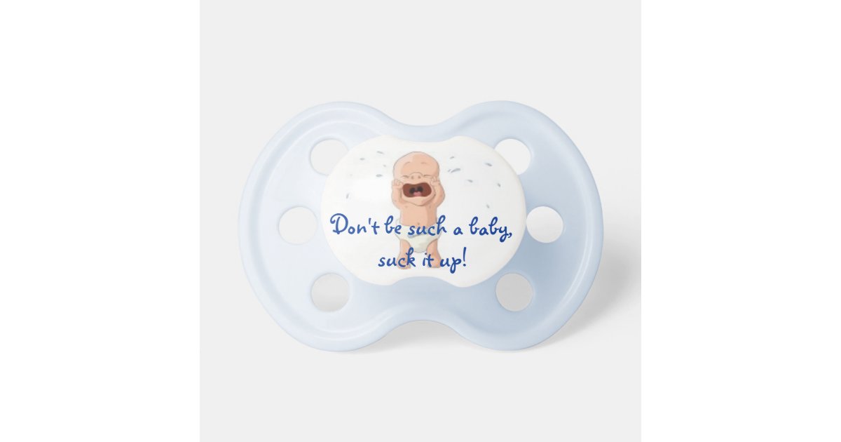 Cry Baby Pacifier | Zazzle