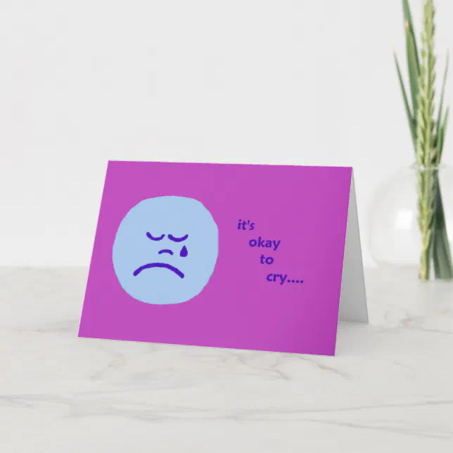 cry.... by peacewillow card | Zazzle