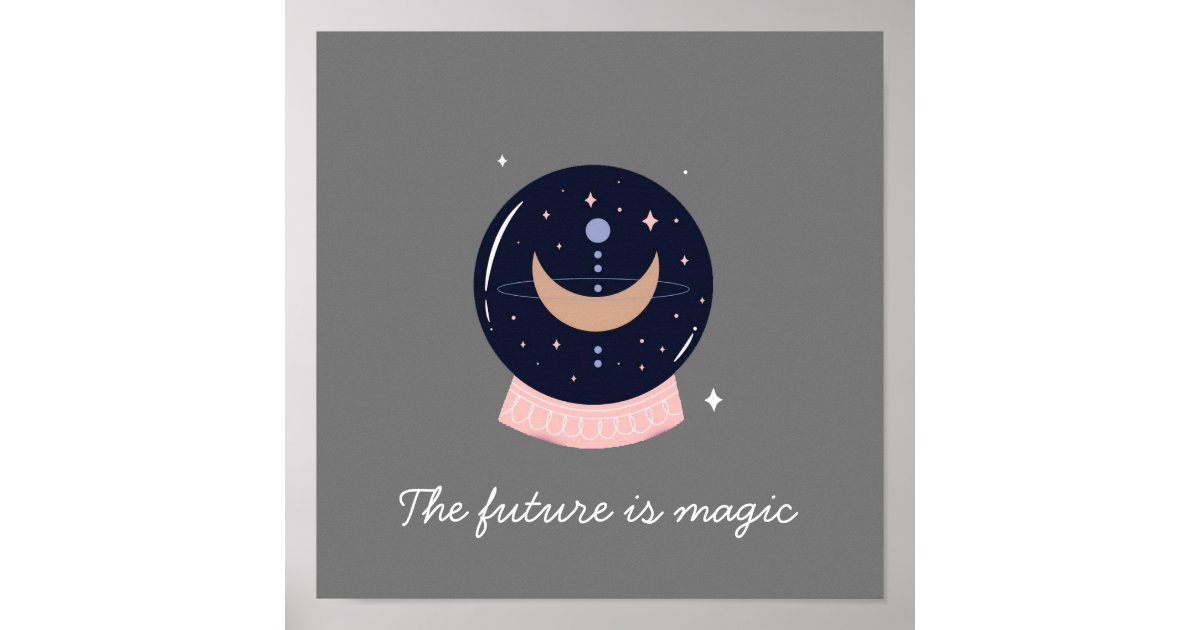 Crystal ball mystical psychic poster | Zazzle