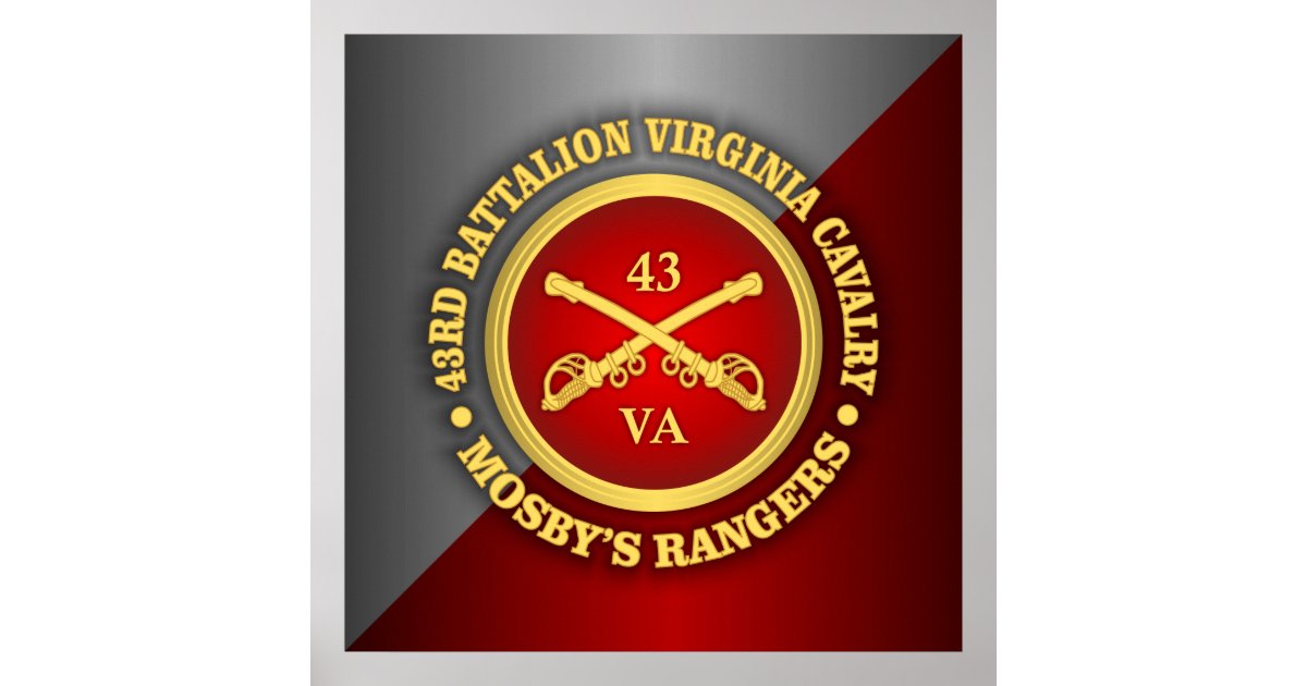CSC -43rd Battalion Virginia Cavalry (Mosby) Poster | Zazzle