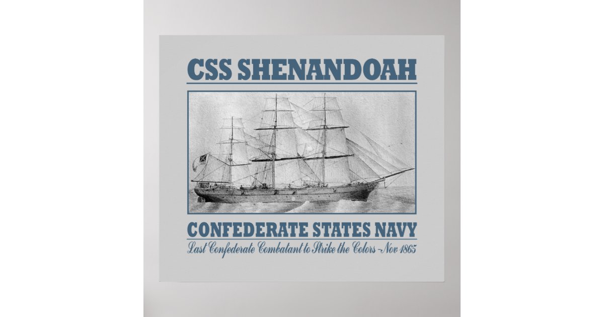 CSS Shenandoah Poster | Zazzle