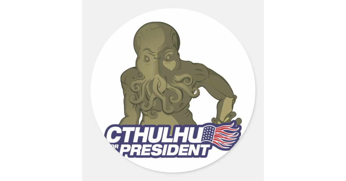 Cthulhu for President Sticker | Zazzle