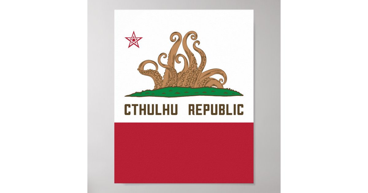 Cthulhu Republic California Flag Lovecraft Poster | Zazzle