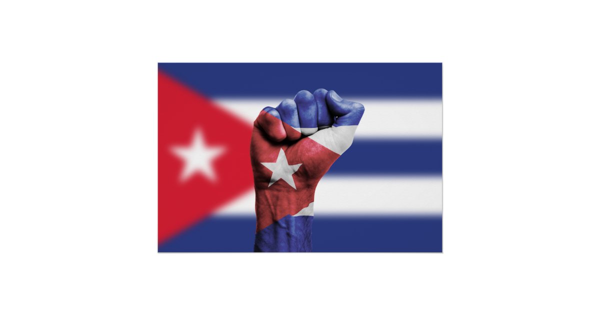 Cuba Flag Fist Poster | Zazzle