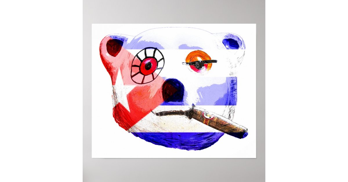Cuba Teddy Bear with Cigar, with Cuban Flag Poster | Zazzle
