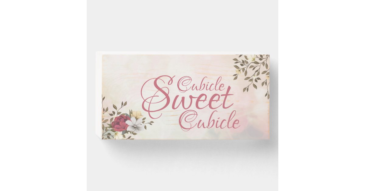 Cubicle Sweet Cubicle Floral Watercolor Funny Wooden Box Sign | Zazzle