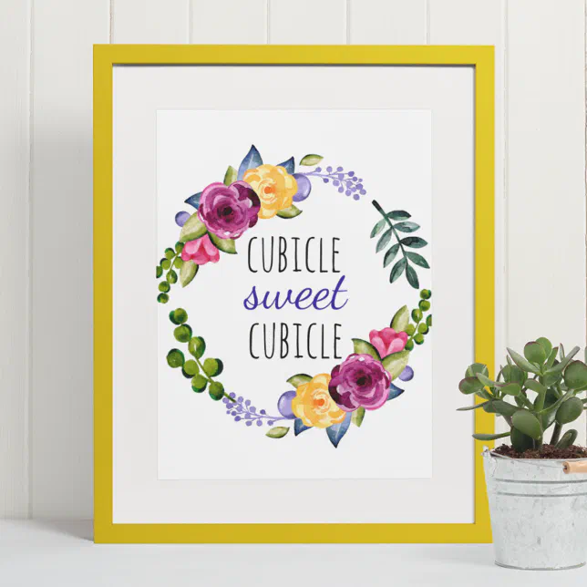 Cubicle Sweet Cubicle Home Funny Office Desk Work Poster | Zazzle