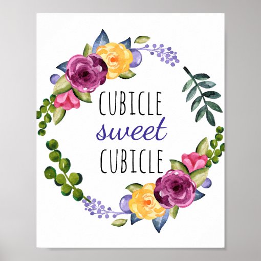 Cubicle Sweet Cubicle Home Funny Office Desk Work Poster | Zazzle