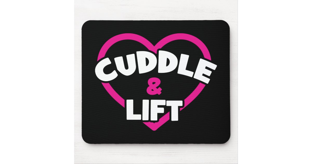 Cuddle and Lift - Funny Novelty Weight Lifting Gym Mouse Pad | Zazzle