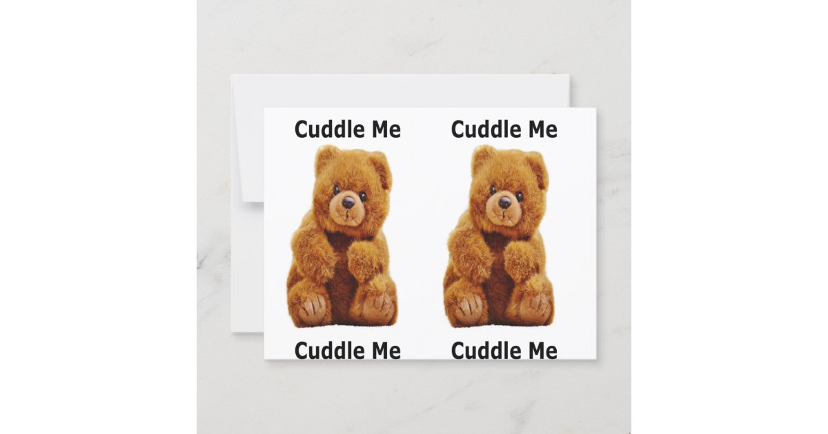 Cuddle Me Teddy Bear Postcard | Zazzle