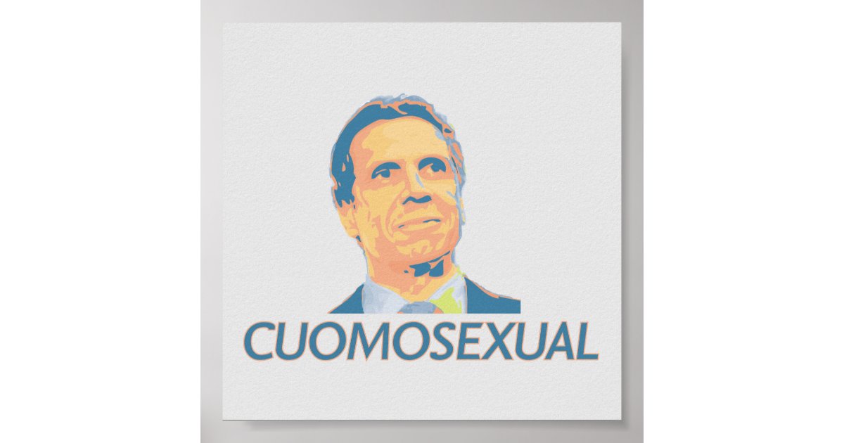 Cuomosexual Poster Zazzle