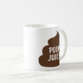 Cup Poop Juice | Zazzle
