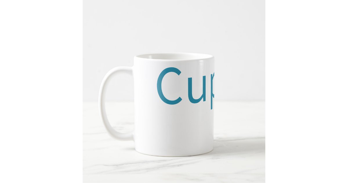 Cup Coffee Mug | Zazzle