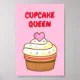 Cupcake Queen baking NAME sign poster | Zazzle