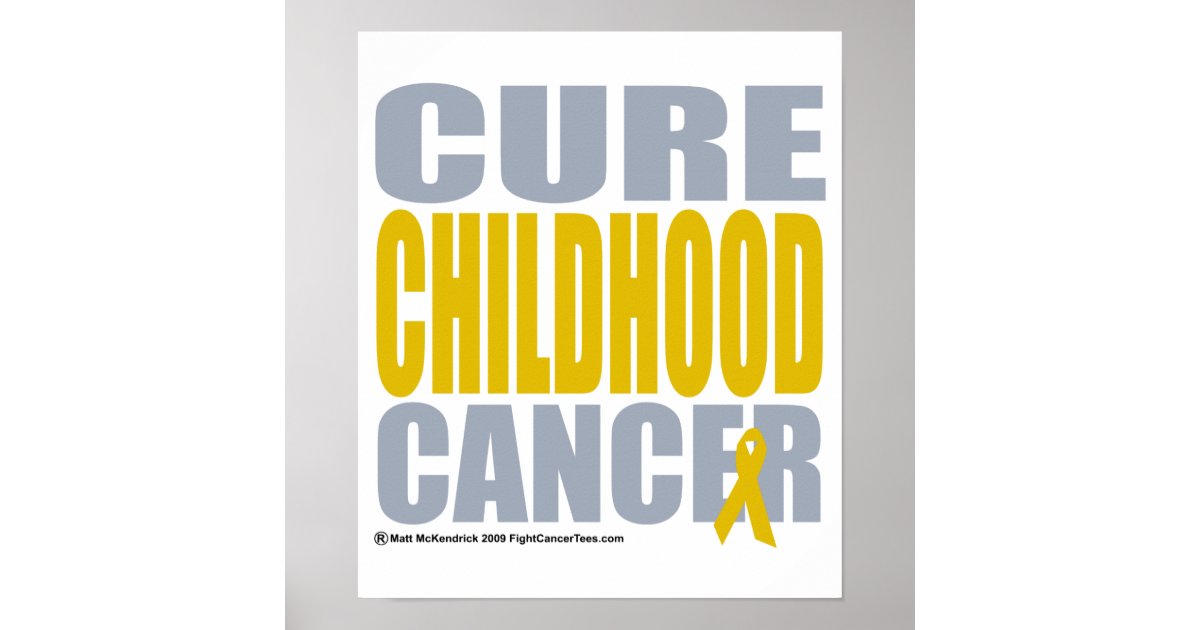 Cure Childhood Cancer Poster | Zazzle