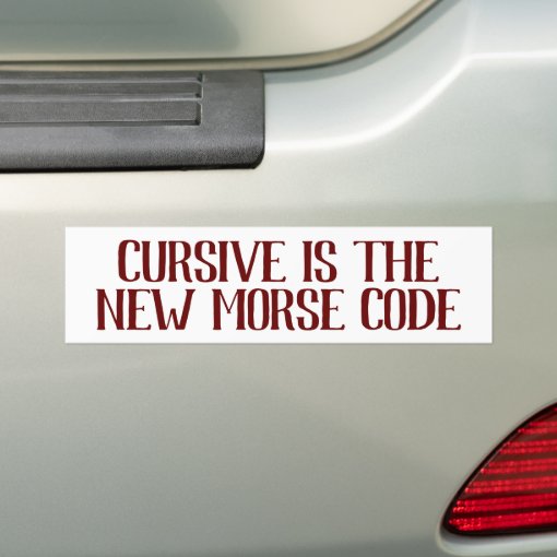 Cursive Writing Secret Morse Code Funny Bumper Sticker | Zazzle