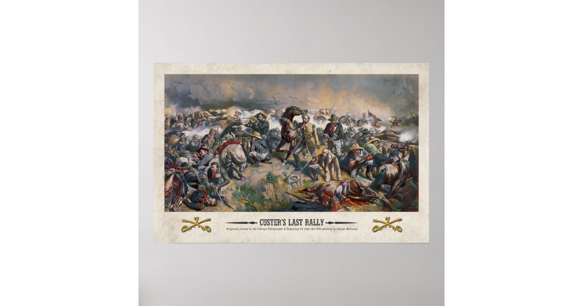 Custer's Last Rally Poster | Zazzle