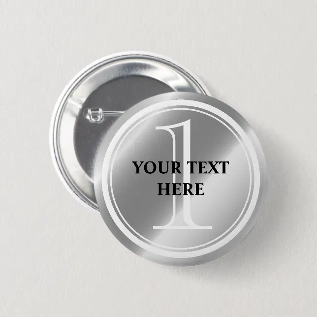 Custom 1st prize silver medal round pinback button | Zazzle