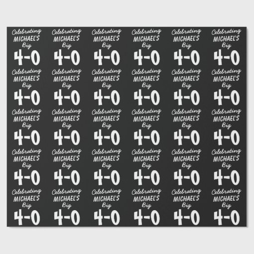 Custom 40th Birthday Celebrating 40 Wrapping Paper | Zazzle