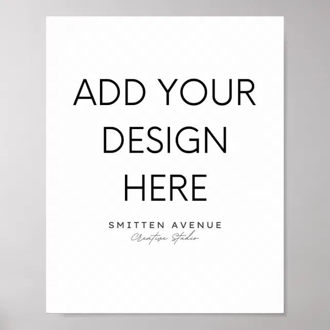 Custom 8x10 Poster (Matte) | Zazzle