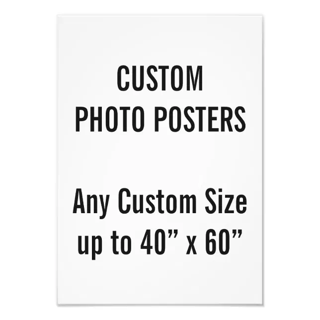 Custom A3 Photo Poster, up to 40” x 60” | Zazzle