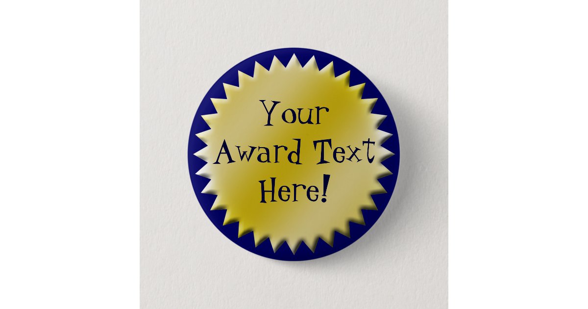 Custom Achievement Award Button | Zazzle
